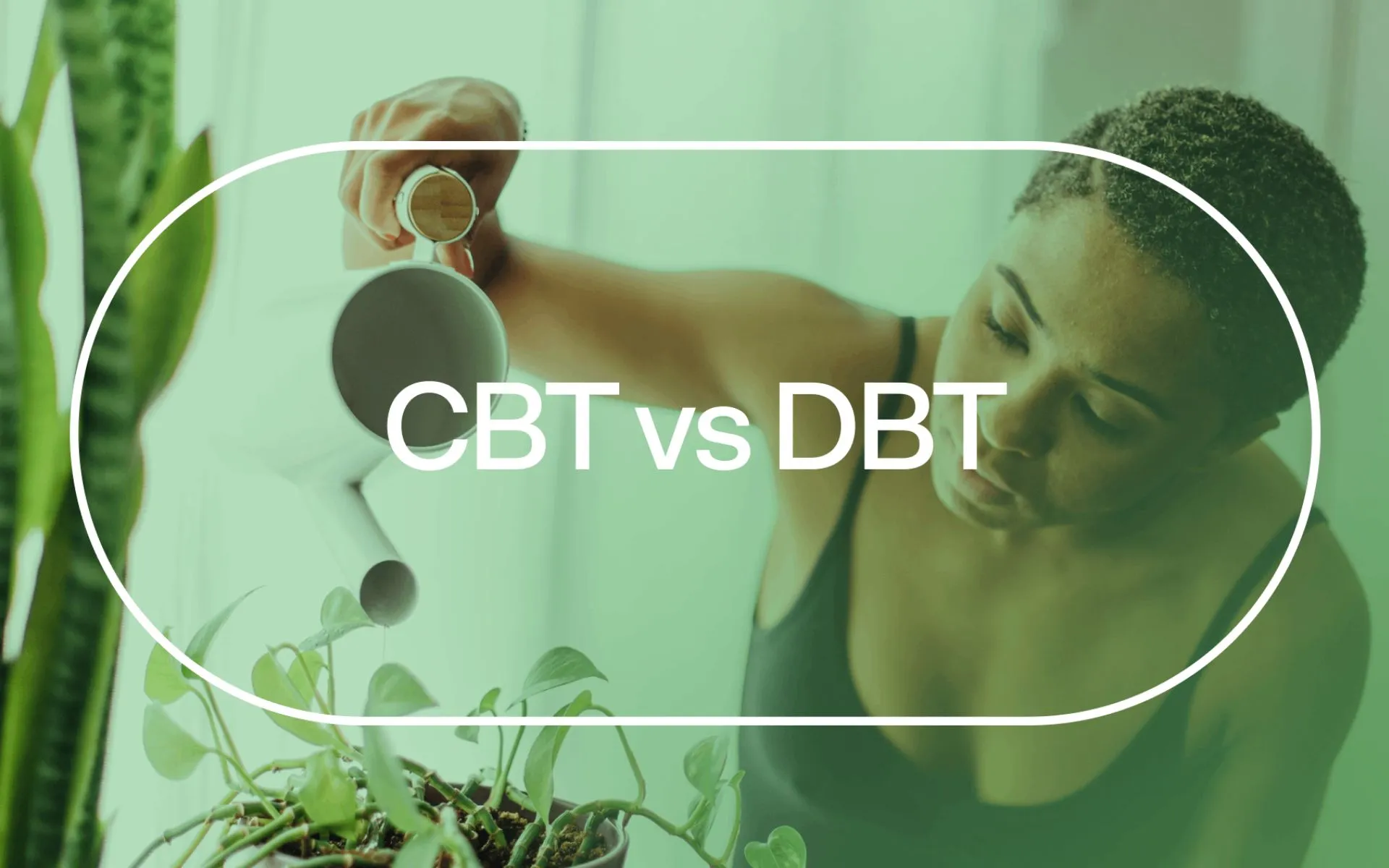 DBT vs CBT Therapy | Find the Right Fit at Cardinal Mental Health